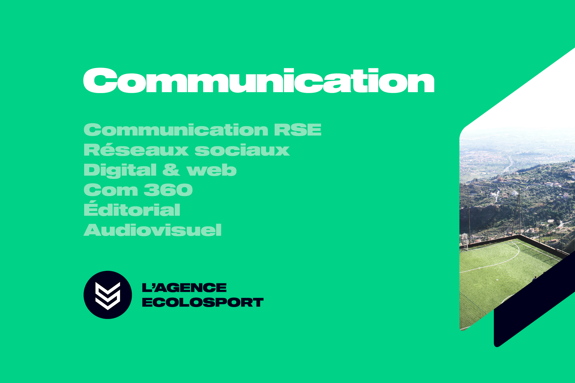 Communication - L'Agence Ecolosport – Accompagner le sport dans leur ...